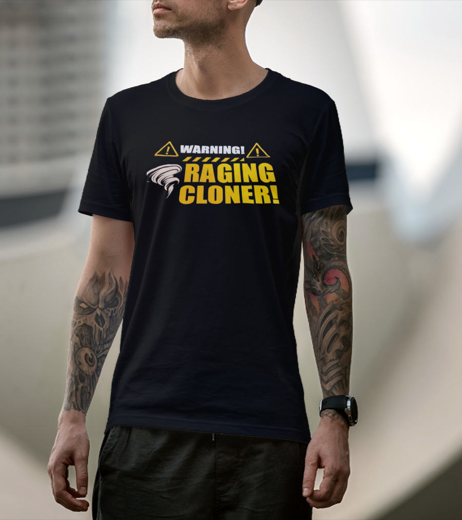 Warning Raging Cloner Tornado T-Shirt