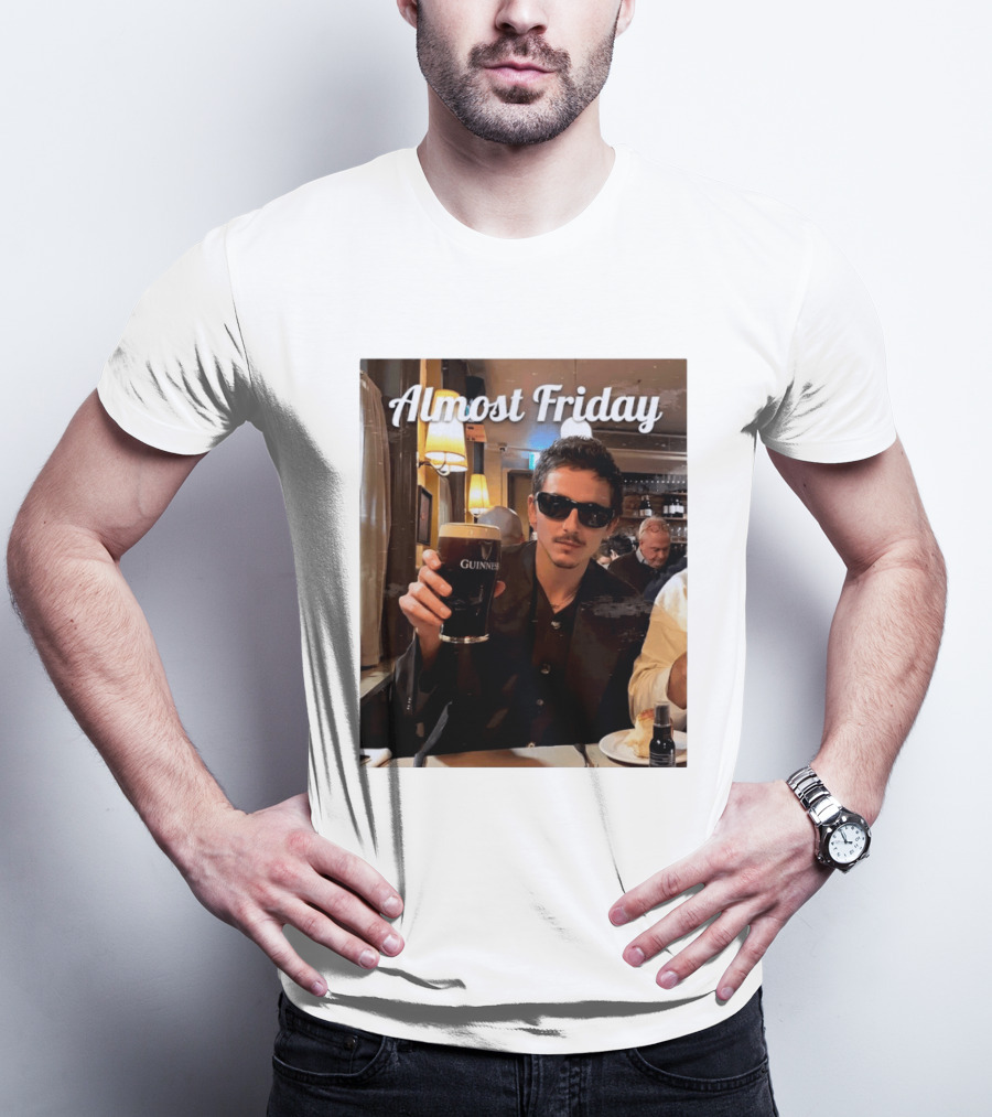 Almost Friday Timothee With Guinness Pint T-Shirt