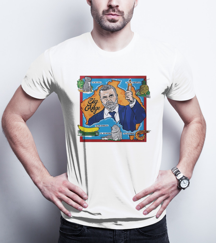 Big Ange Postecoglou Australia Landmarks Big Koala Big Pineapple Big Banana Big Merino Big Prawn T-Shirt