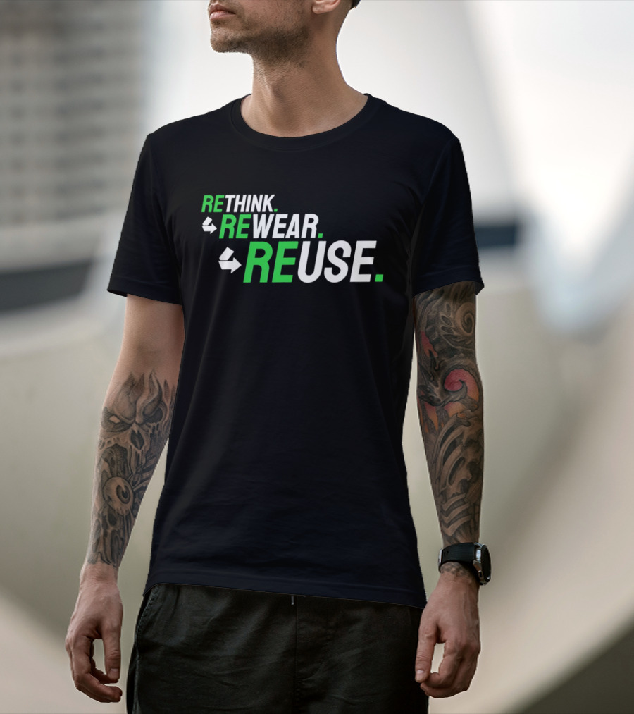 Rethink Rewear Reuse Sustainable Fashion Green T-Shirt
