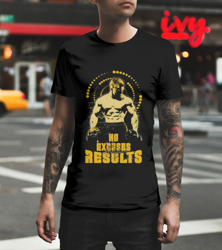 No Excuses Results Man Holding Dumbbell Strength Motivation T-Shirt