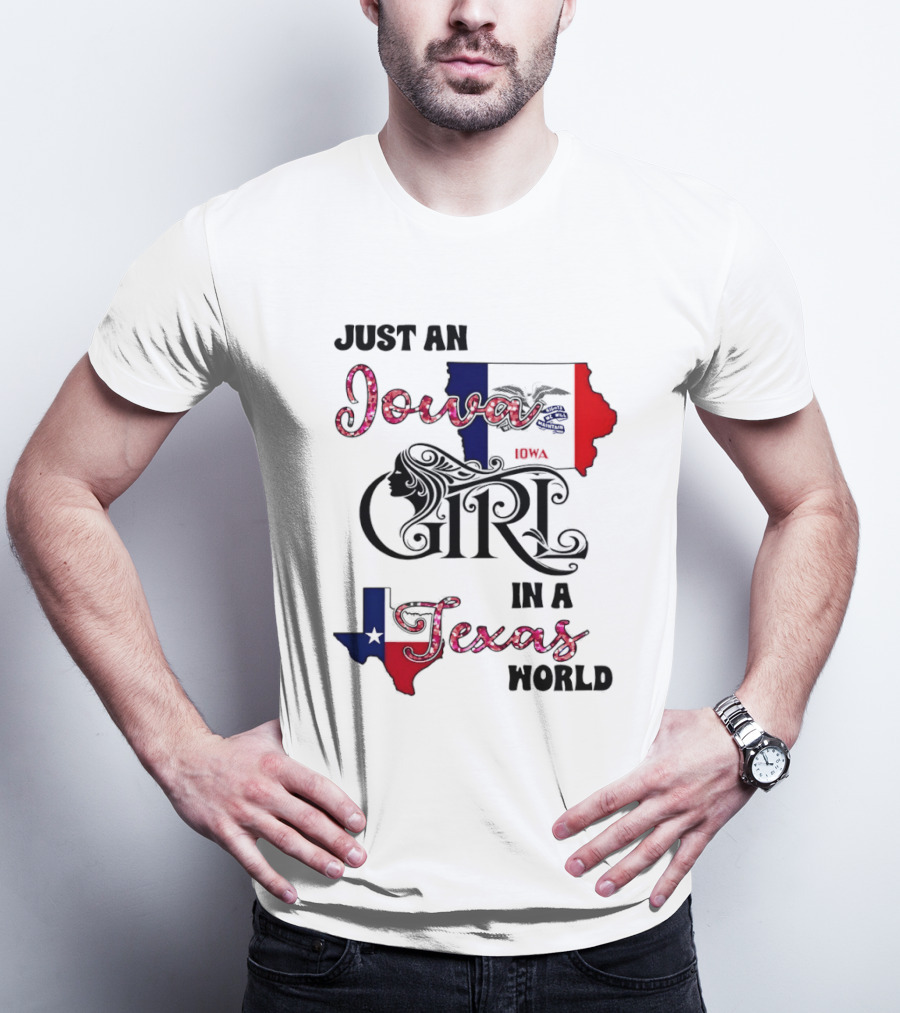 Just An Iowa Girl In A Texas World Map Silhouette Stars And Stripes T-Shirt