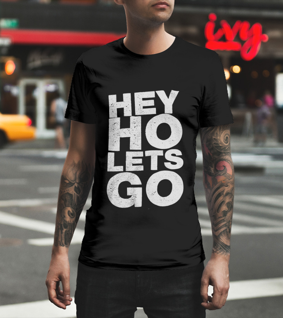 Hey Ho Let's Go Phrase T-Shirt