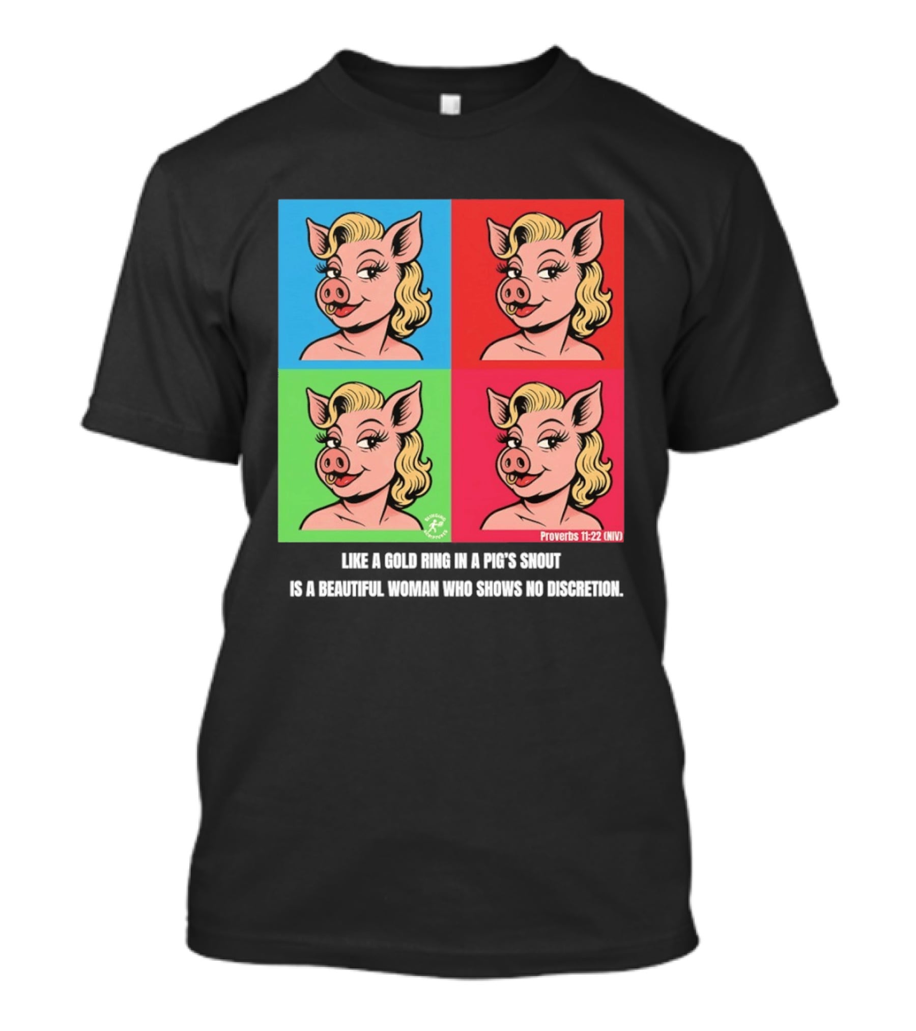 Proverbs 11:22 NIV Pig Pop Art Style Blonde Pig Panels T-Shirt