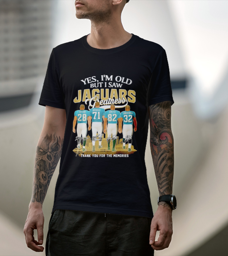 Yes I'm Old But I Saw Jaguars Greatness Taylor Boselli Smith Jones Drew City Skyline Thank You For The Memories T-Shirt