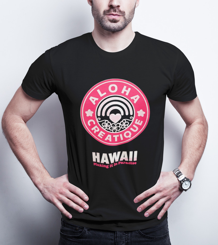 Aloha Creatique Hawaii Making It In Paradise Badge Rainbow Heartflowers T-Shirt