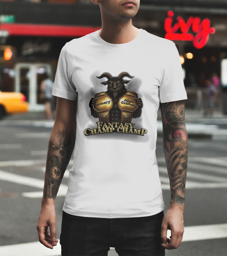 Bathory High Crimes Fantasy Champ Champ Goat Creature Holding Belts T-Shirt
