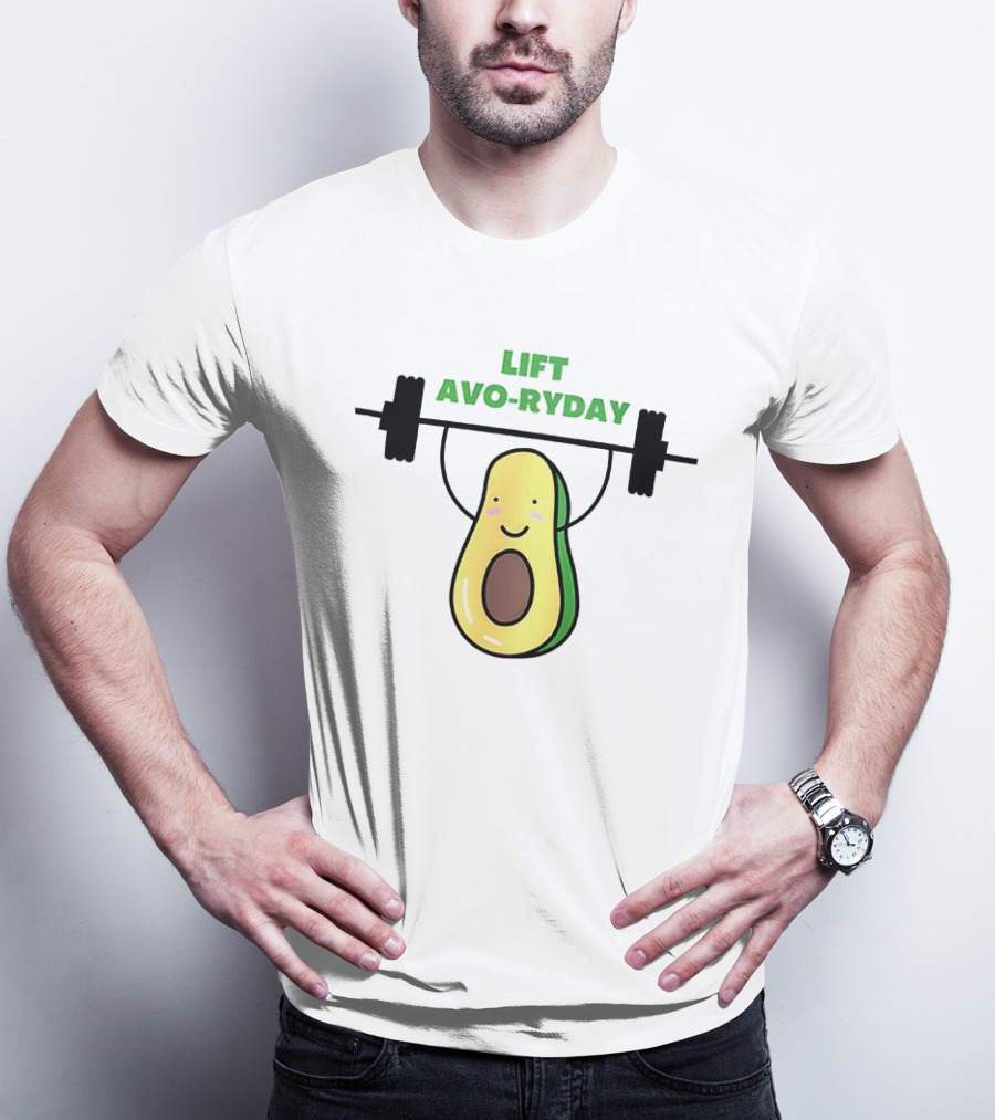 Lift Avo Ryday Avocado Weightlifting Workout Cute Fitness T-Shirt