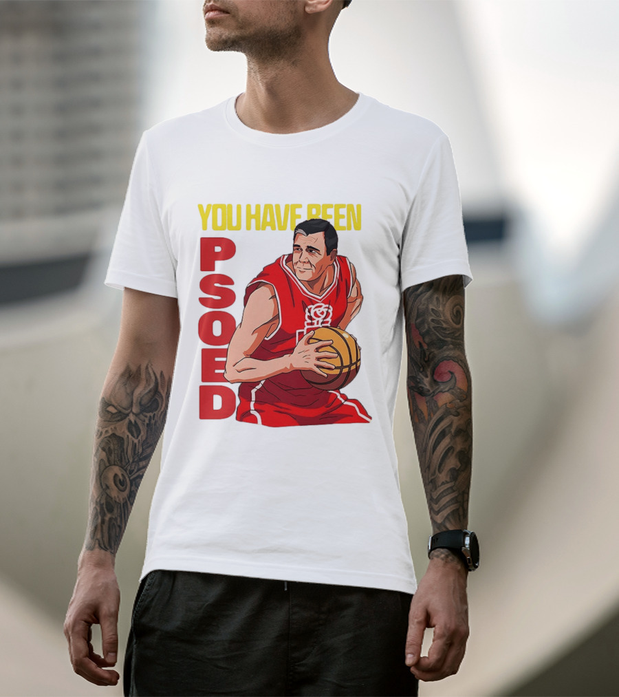 You Have Been Psoed Basketball Player Red Jersey T-Shirt