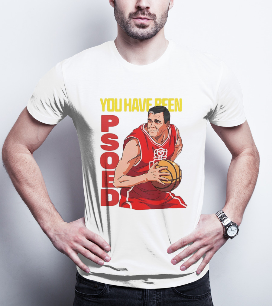 You Have Been Psoed Basketball Player Red Jersey T-Shirt