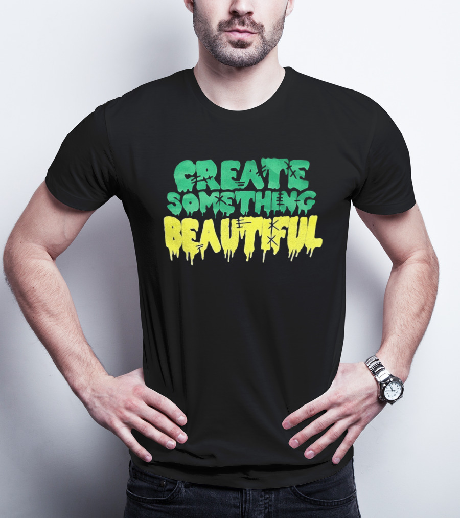 CREATE SOMETHING BEAUTIFUL Drip Melt Stitch T-Shirt