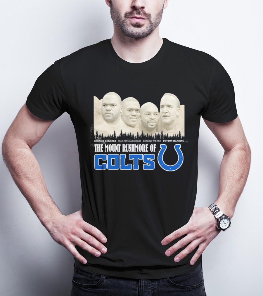 Dwight Freeney Marvin Harrison Reggie Wayne Peyton Manning The Mount Rushmore Of Colts T-Shirt