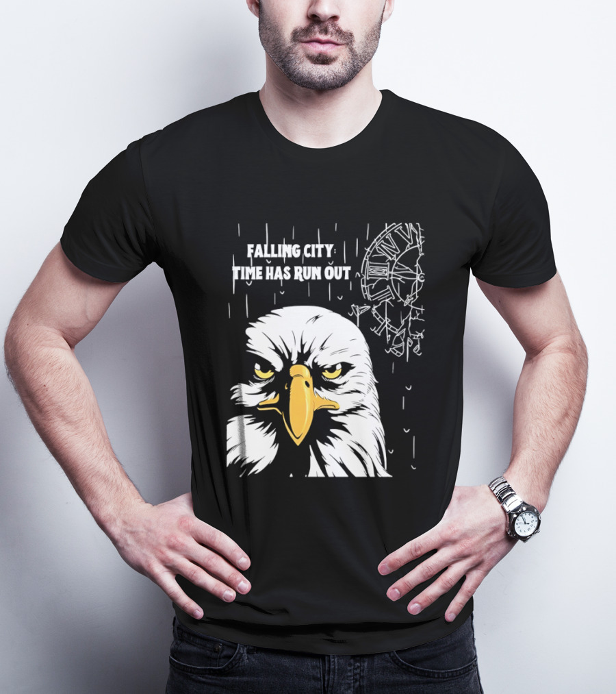 Falling City Time Has Run Out Eagle T-Shirt