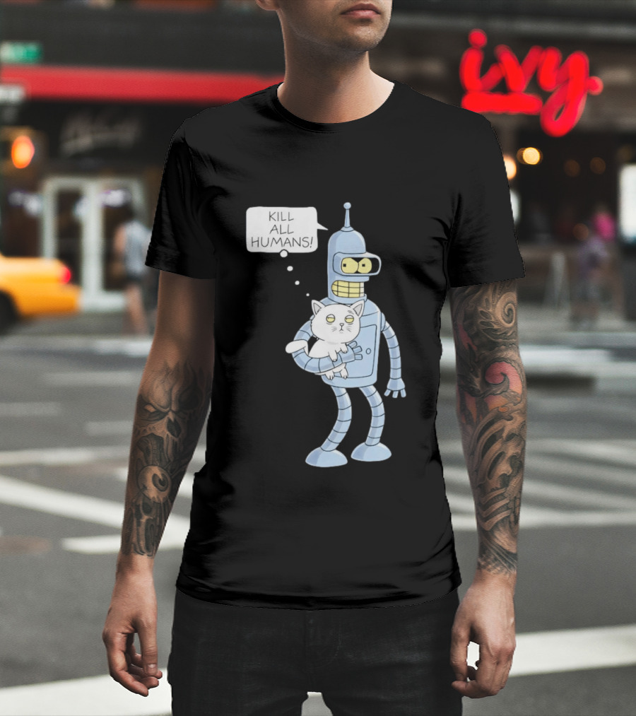 Kill All Humans Bender Cat T-Shirt