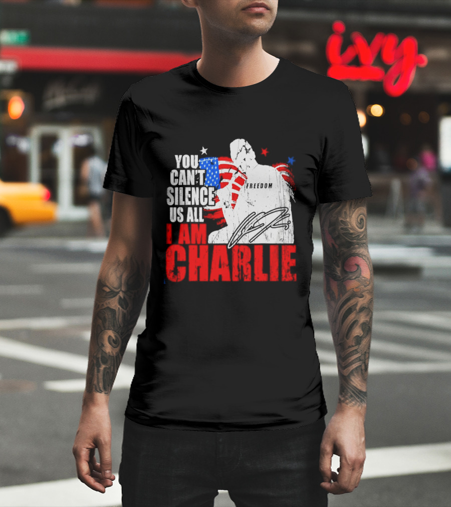 You Can't Silence Us All I Am Charlie Kirk Freedom USA Flag T-Shirt