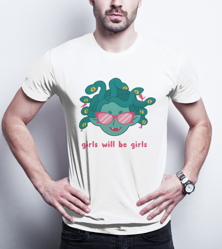 Green Medusa Head Pink Glasses Girls Will Be Girls T-Shirt