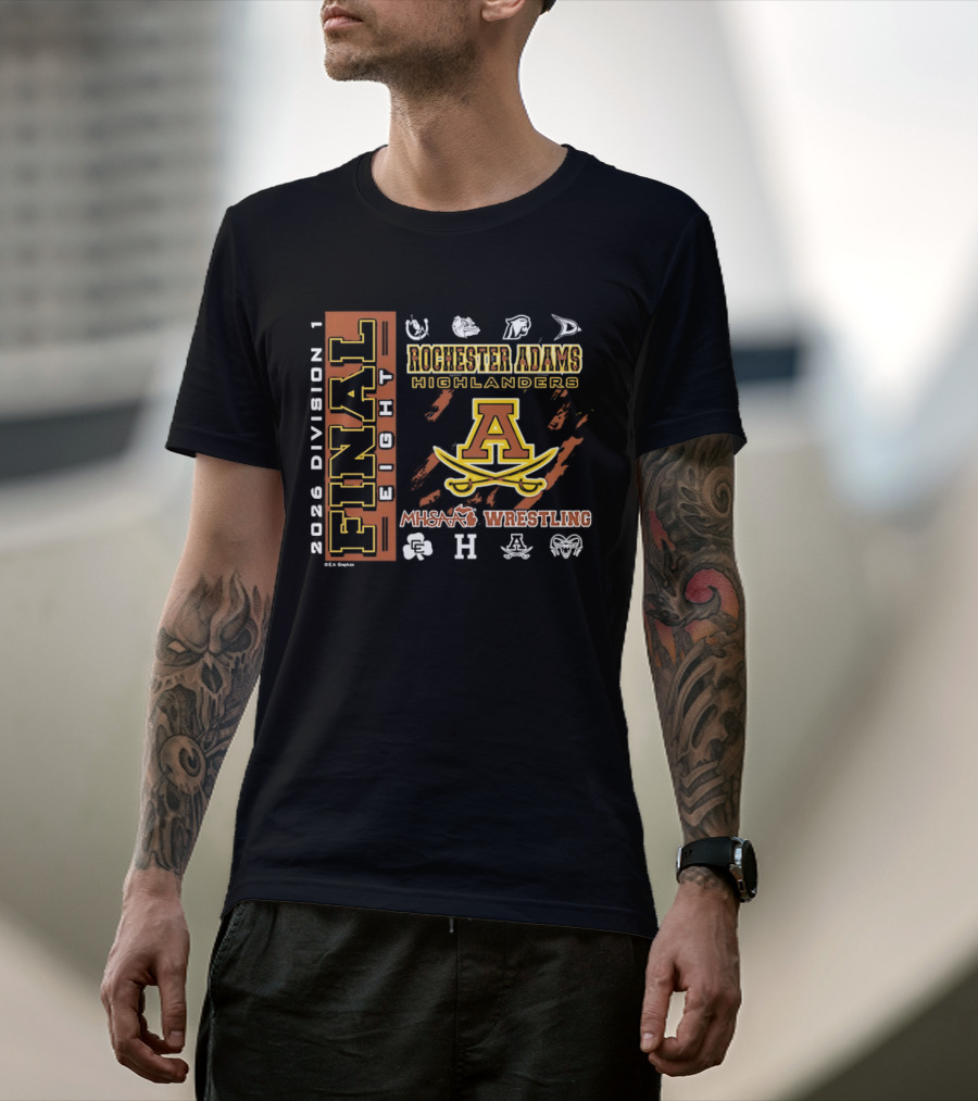 2026 Division 1 Final 8 Rochester Adams Highlanders MHSAA Wrestling T-Shirt