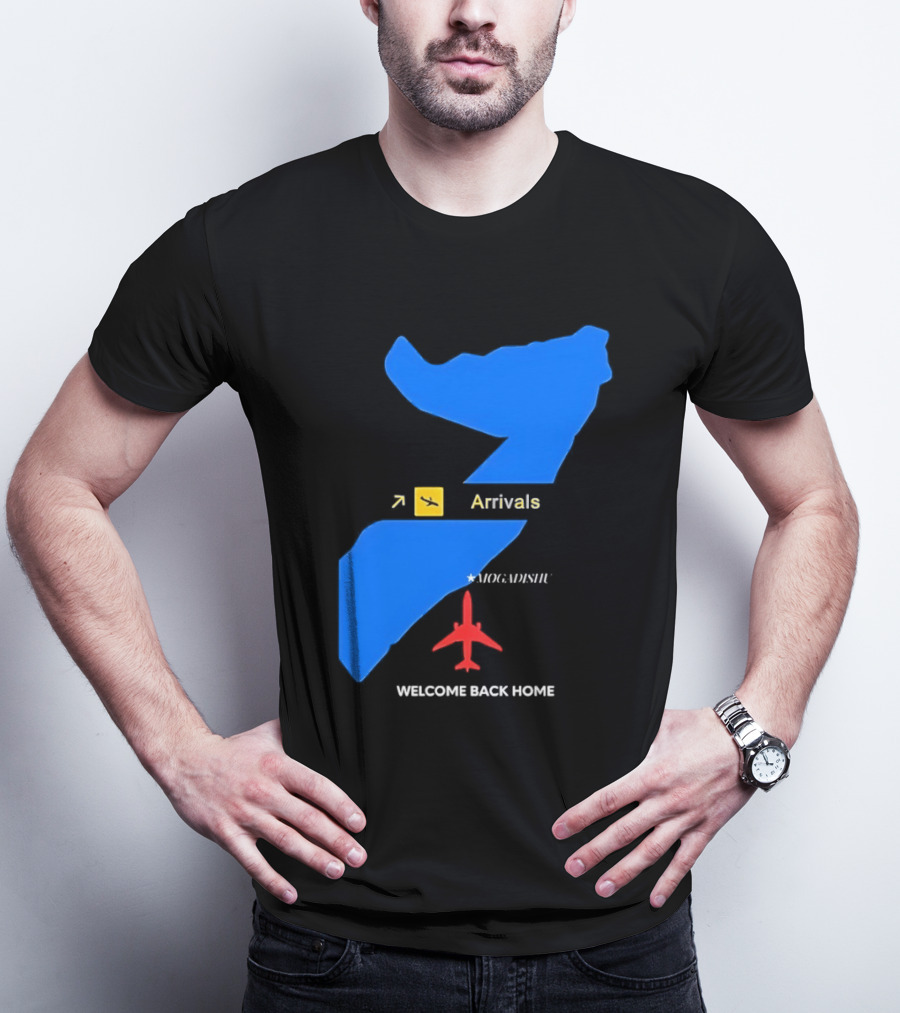 Arrivals Mogadishu Welcome Back Home Somalia Map Airplane T-Shirt