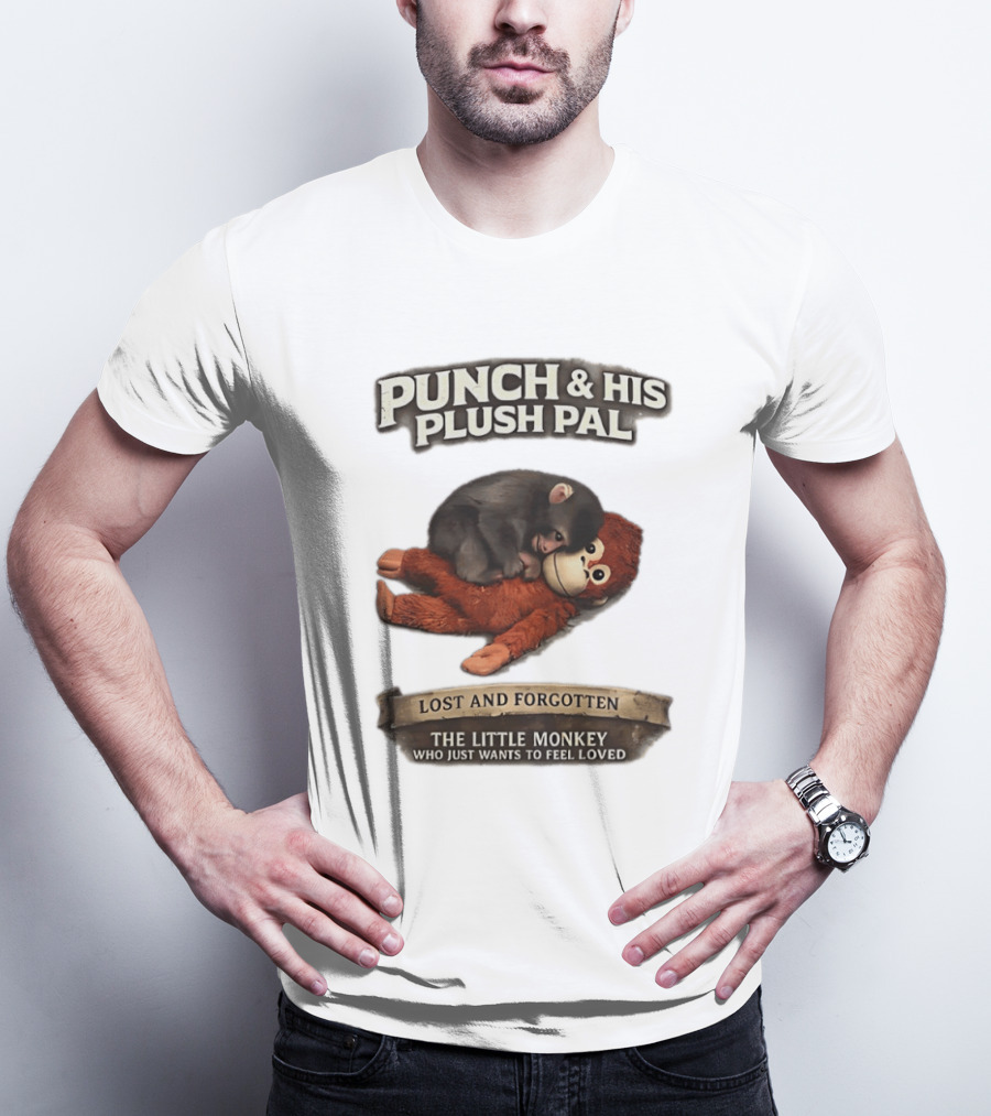 Punch And His Plush Pal Lost And Forgotten The Little Monkey Who Just Wants To Feel Loved T-Shirt
