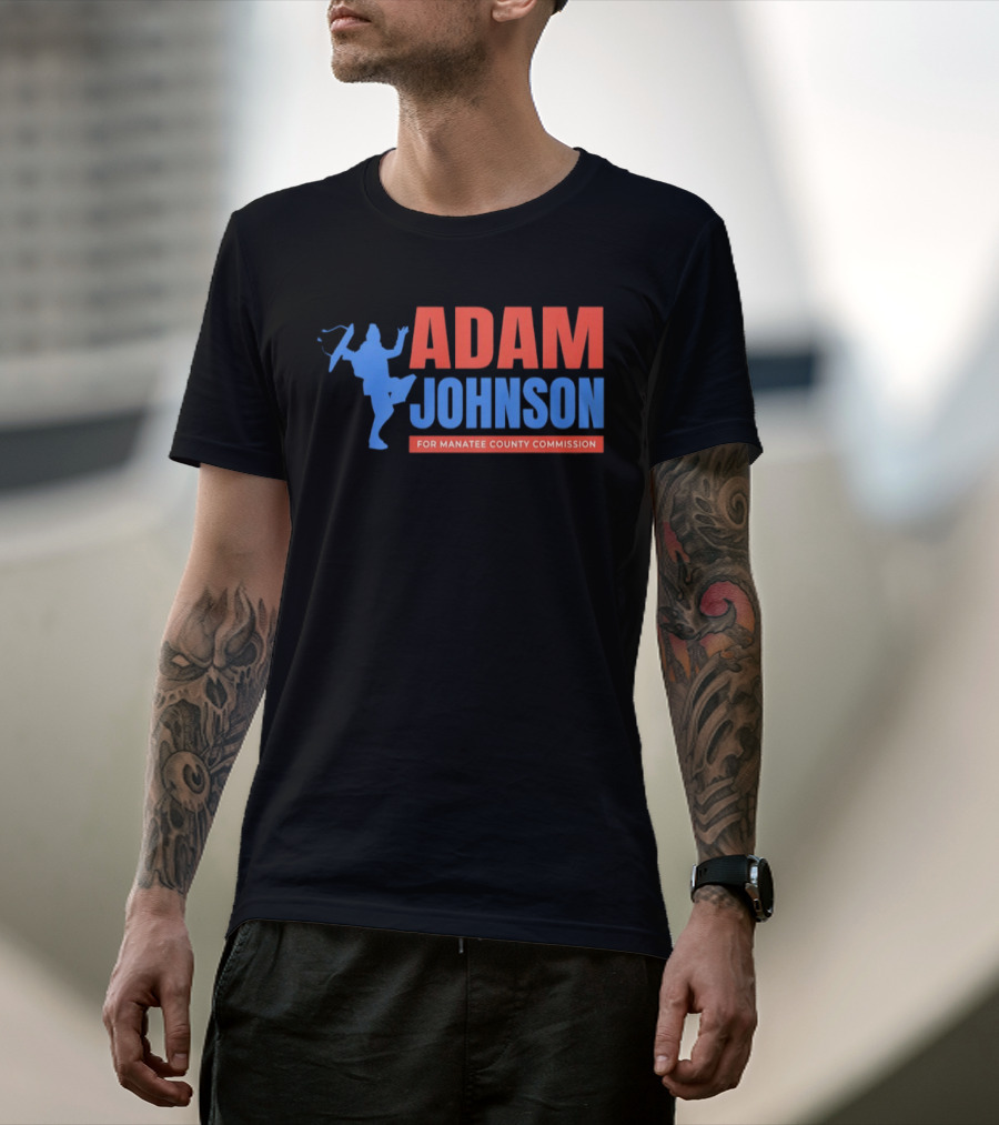 Adam Johnson For Manatee County Commission Football T-Shirt