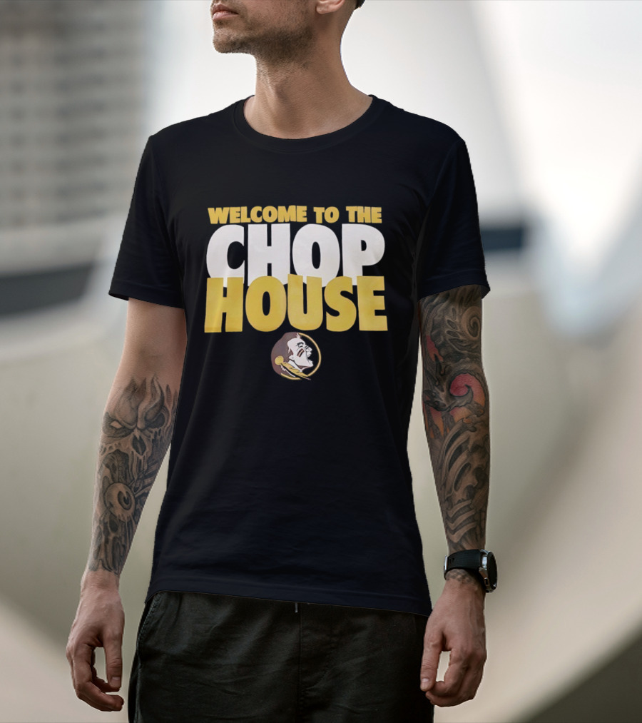 Florida State Seminoles Welcome To The Chop House T-Shirt