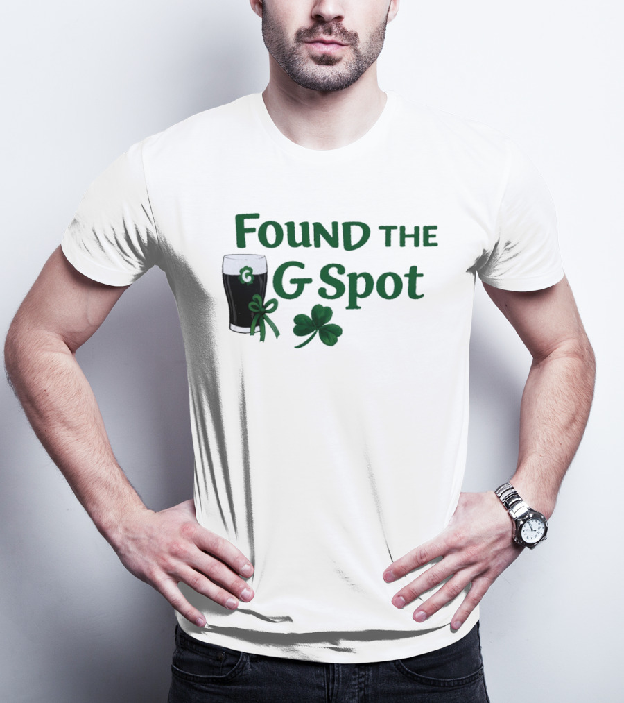 Found The G Spot Pint Glass Shamrock Lucky T-Shirt