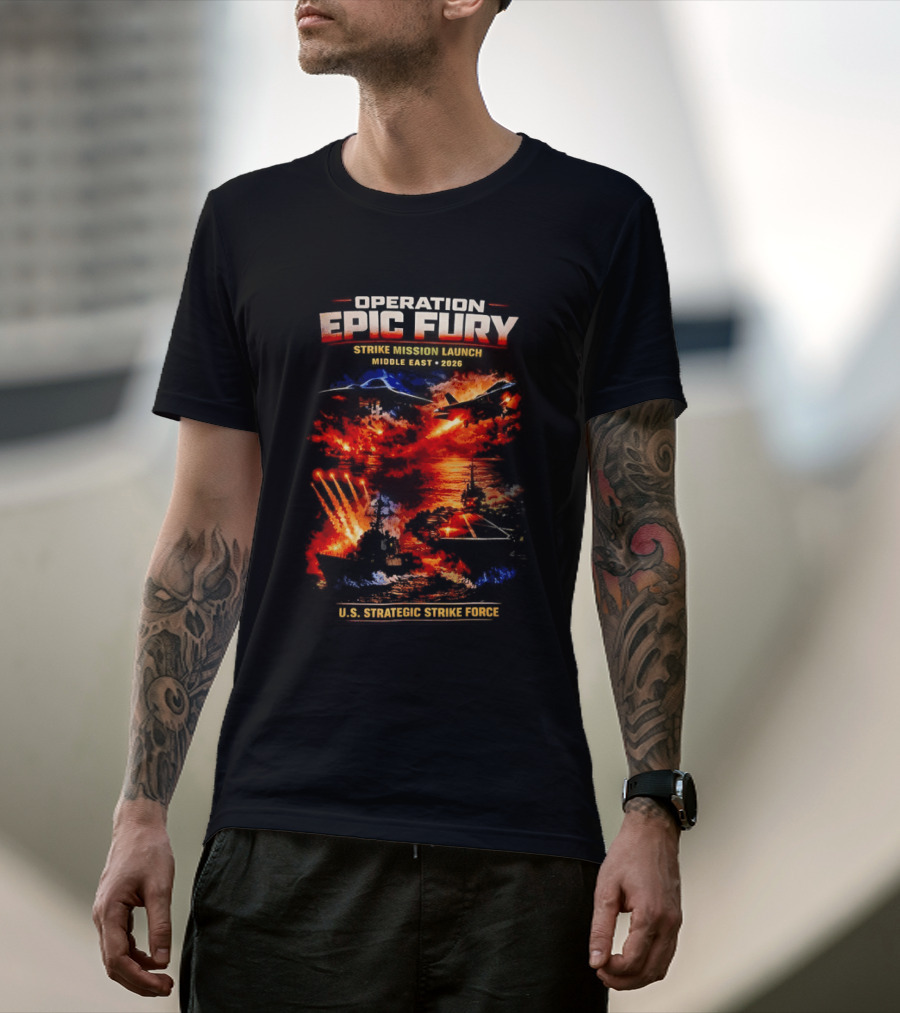 Operation Epic Fury Mission Launch Middle East 2026 Strategic Strike Force T-Shirt