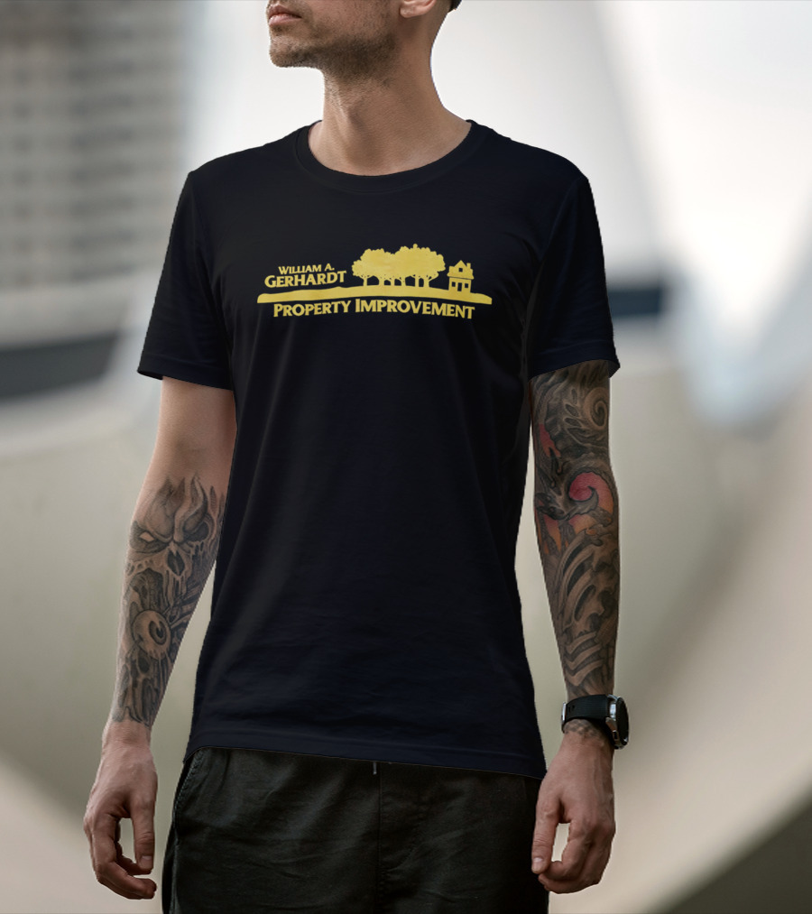 William A Gerhardt Property Improvement Trees And House T-Shirt