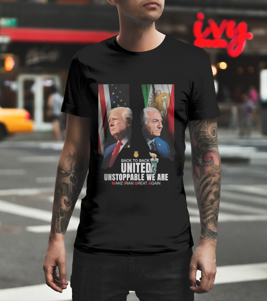 Thank You Trump United Unstoppable We Are Make Iran Great Again American And Iranian Flags T-Shirt