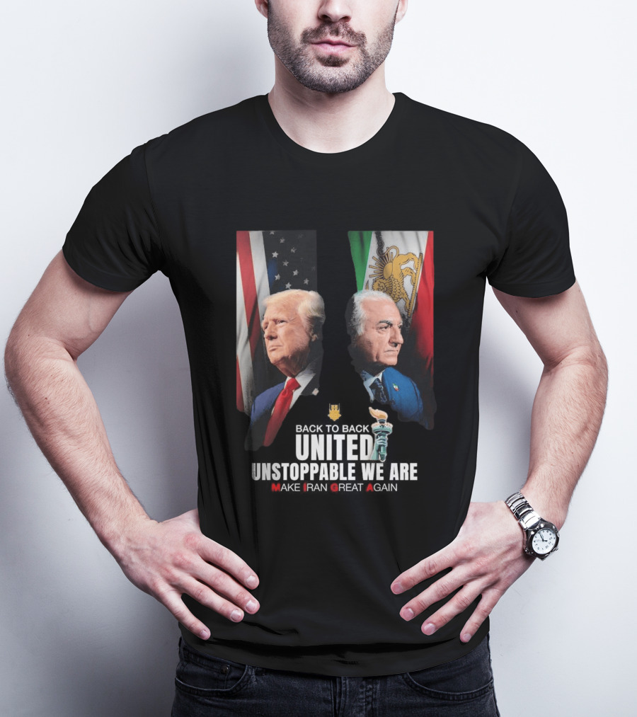 Thank You Trump United Unstoppable We Are Make Iran Great Again American And Iranian Flags T-Shirt