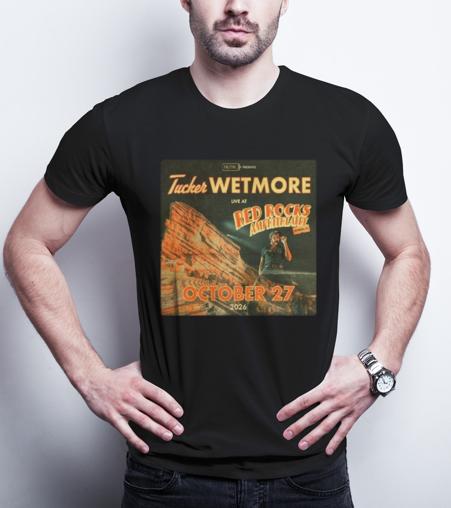 Tucker Wetmore Live At Red Rocks Amphitheatre Morrison CO October 27 2026 T-Shirt