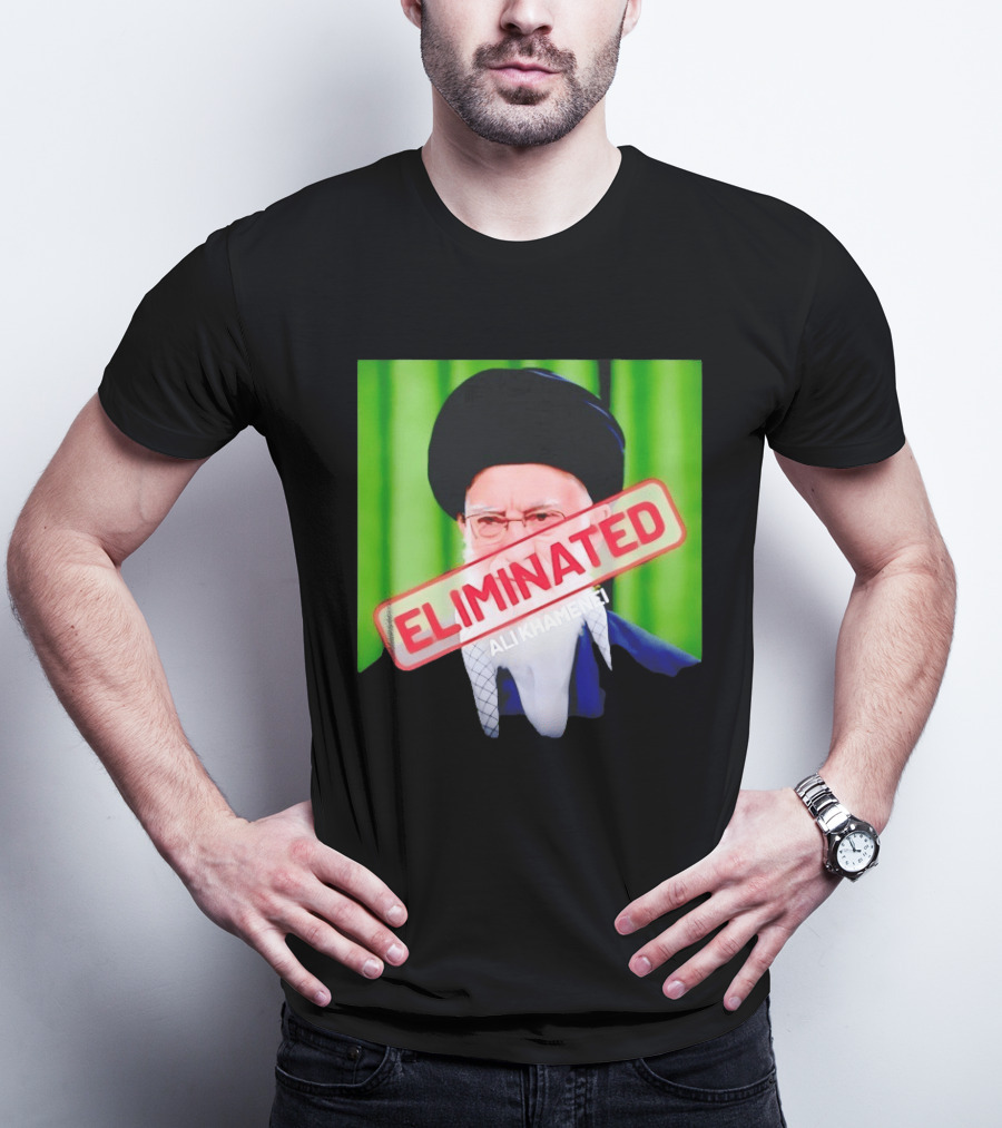 ELIMINATED Ali Khamenei T-Shirt