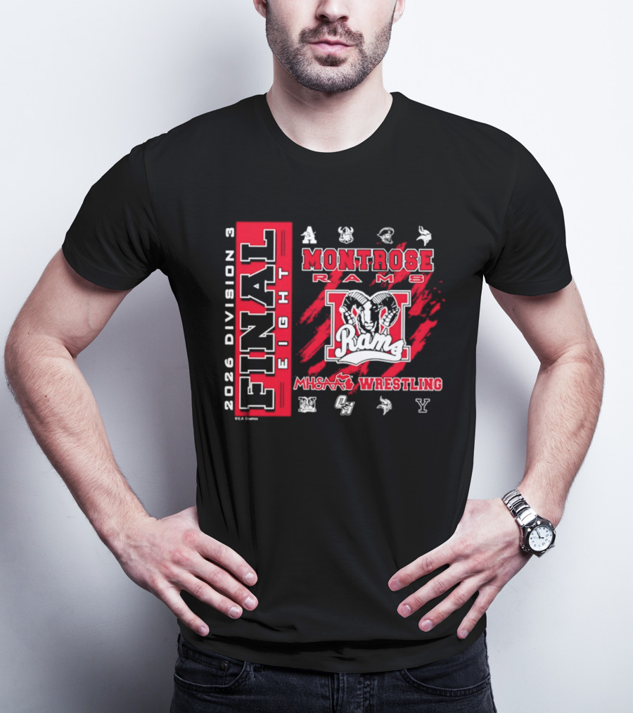 Montrose Rams 2026 Division 3 Final Eight MHSAA Wrestling T-Shirt