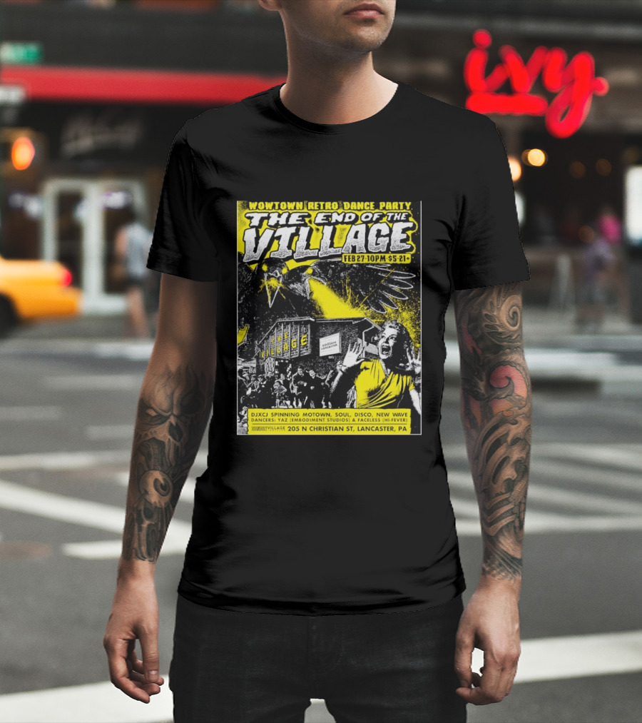 Wowtown Retro Dance Party The End Of The Village Feb 27 10PM Lancaster PA T-Shirt