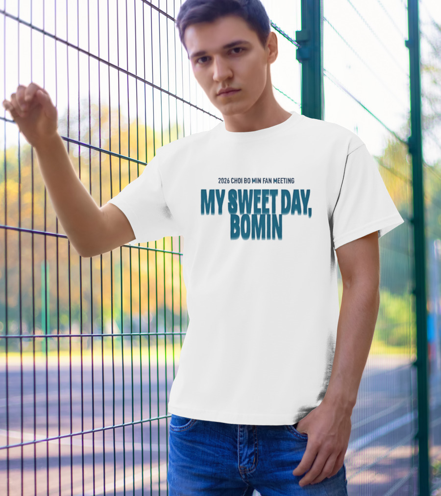 2026 Choi Bo Min Fan Meeting My Sweet Day Bomin T-Shirt