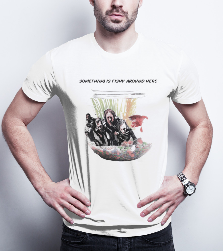 Something Is Fishy Around Here Fishbowl Aquarium T-Shirt
