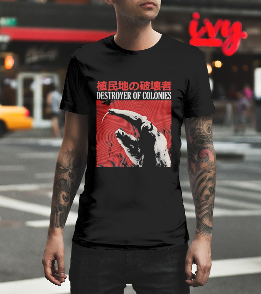 Destroyer Of Colonies T-Shirt