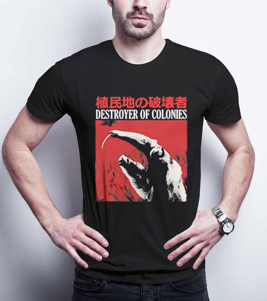 Destroyer Of Colonies T-Shirt