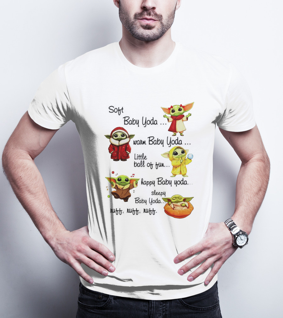 Soft Baby Yoda Warm Happy Little Ball Of Fun Baby Yoda T-Shirt
