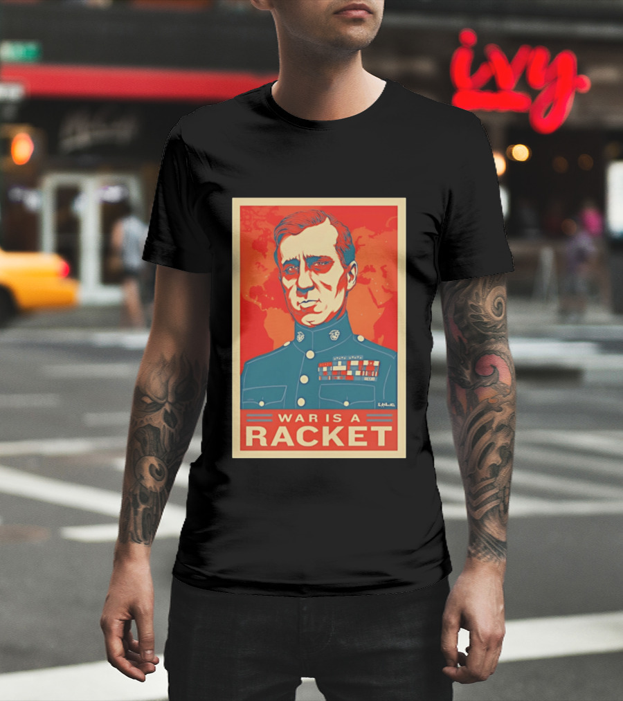 Smedley Butler War Is A Racket Organic Military Satire T-Shirt