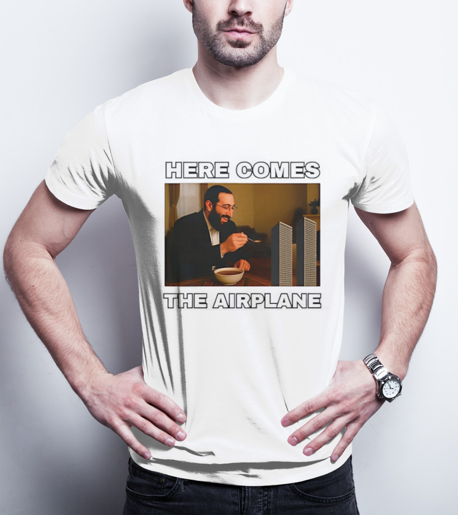 Here Comes The Airplane Twin Towers 9 11 T-Shirt