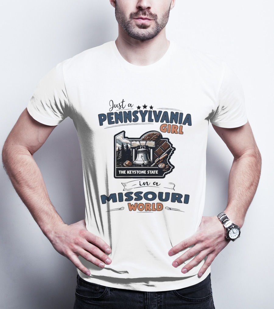 Just A Pennsylvania Girl In A Missouri World The Keystone State Liberty Bell T-Shirt