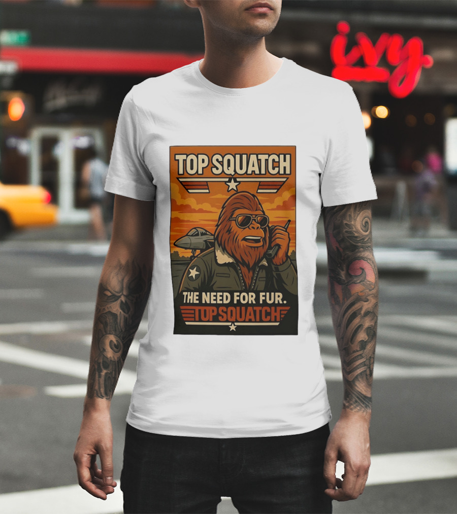 Top Squatch The Need For Fur Top Squatch Aviation T-Shirt