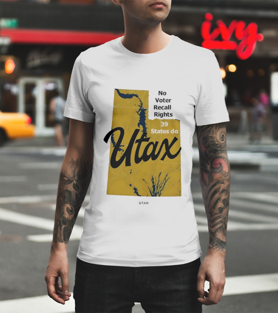 Utax No Voter Recall Rights 39 States Do Utah Map T-Shirt