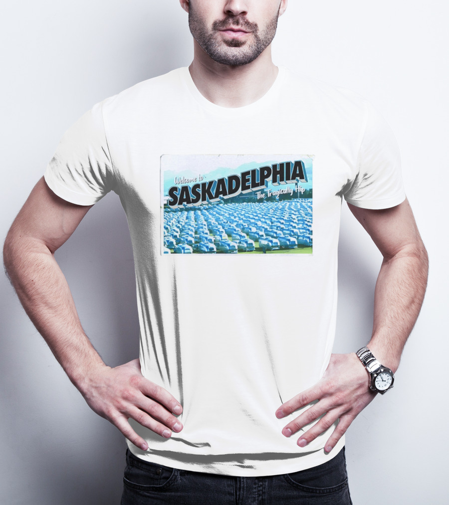 Welcome To Saskadelphia The Tragically Hip Iconic Music Tour T-Shirt