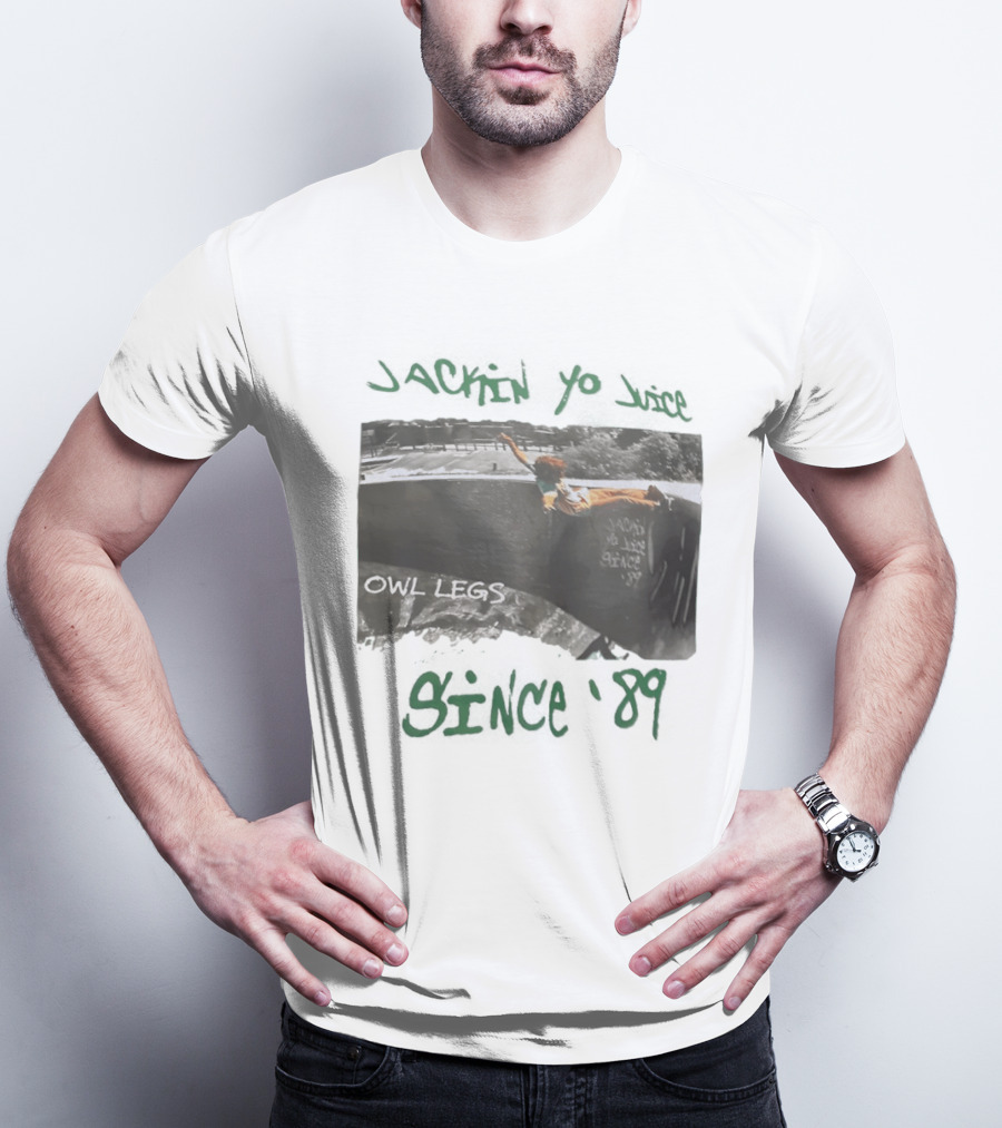 Jackin Yo Juice Since 1989 Owl Legs Skateboarding T-Shirt