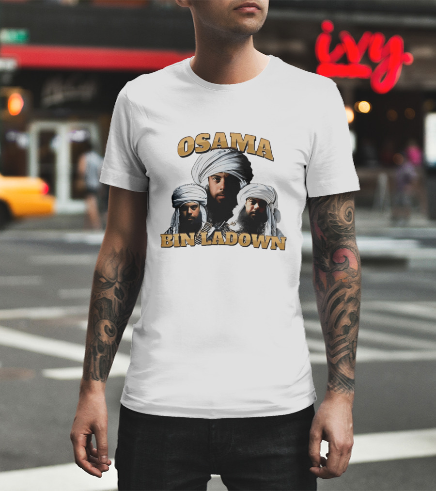 Osama Bin Ladown Osama Bin Laden T-Shirt