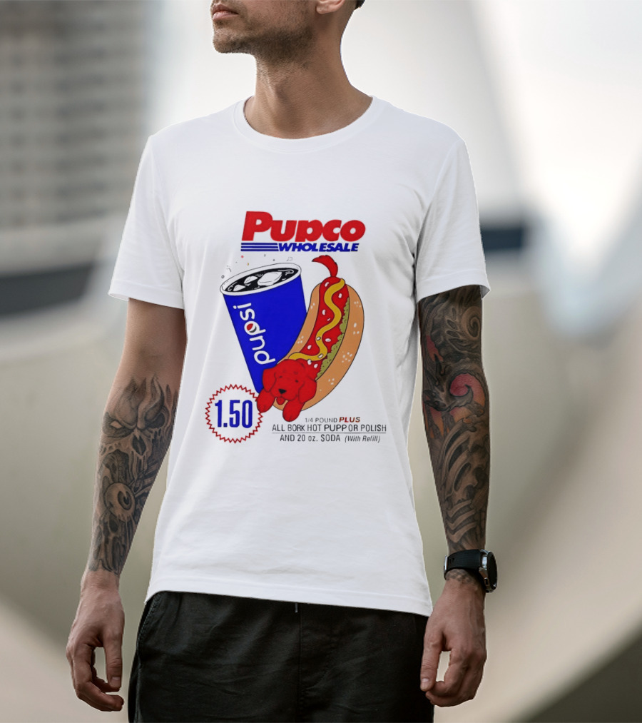 Pupco Wholesale Pupsi All Bork Hot Pupp And Polish Dog 20 Oz Soda Combo T-Shirt