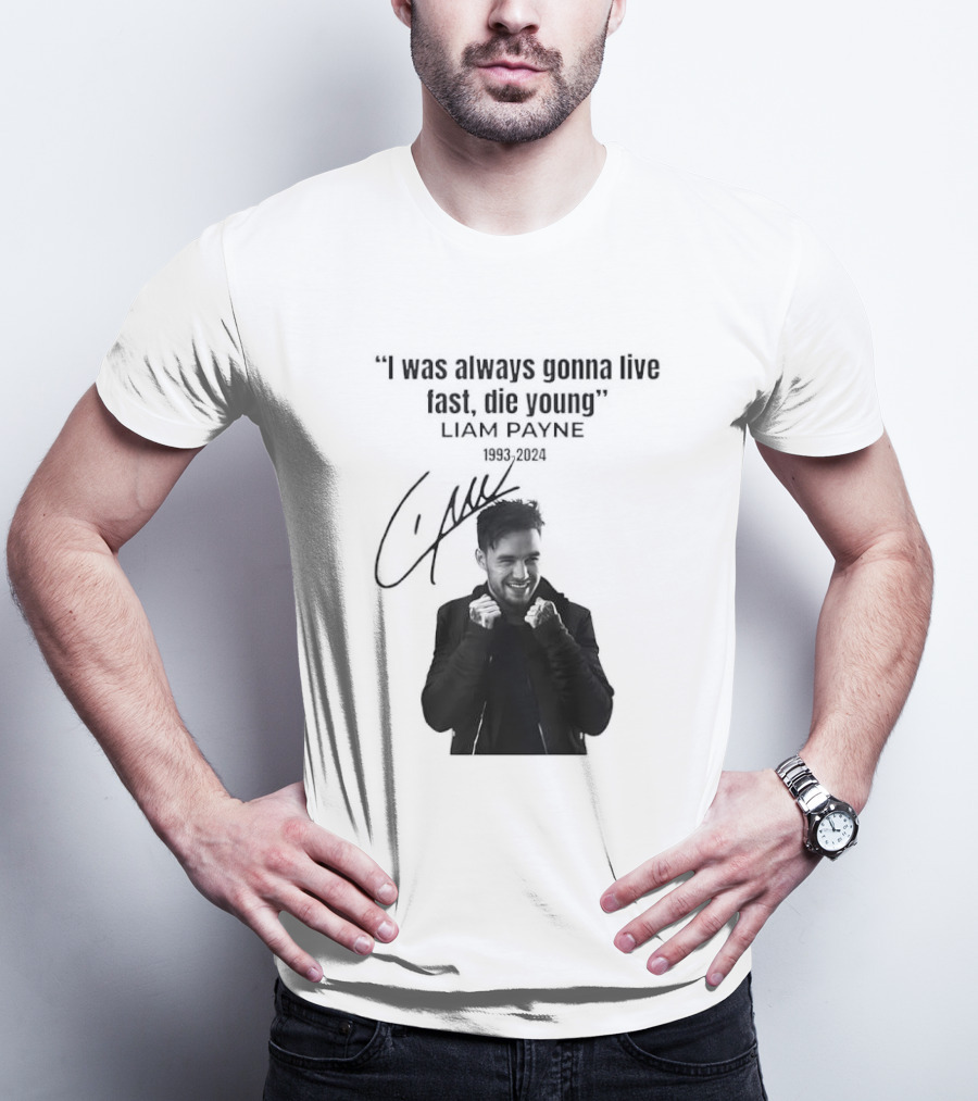Liam Payne I Was Always Gonna Live Fast Die Young Silhouette Signature T-Shirt
