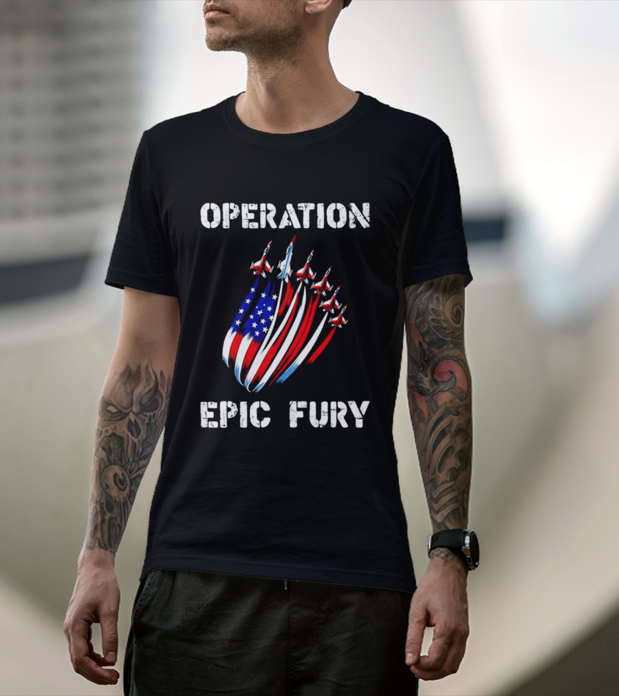 Operation Epic Fury American Flag Jets '26 T-Shirt